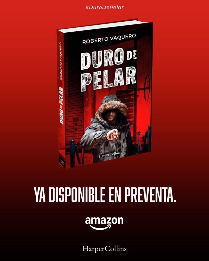 Duro de Pelar: La nueva novela de Roberto Vaquero | El Enclave
